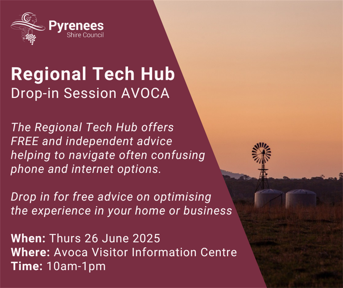 Regional Tech Hub - Drop-in Session - Avoca - Pyrenees Shire Council